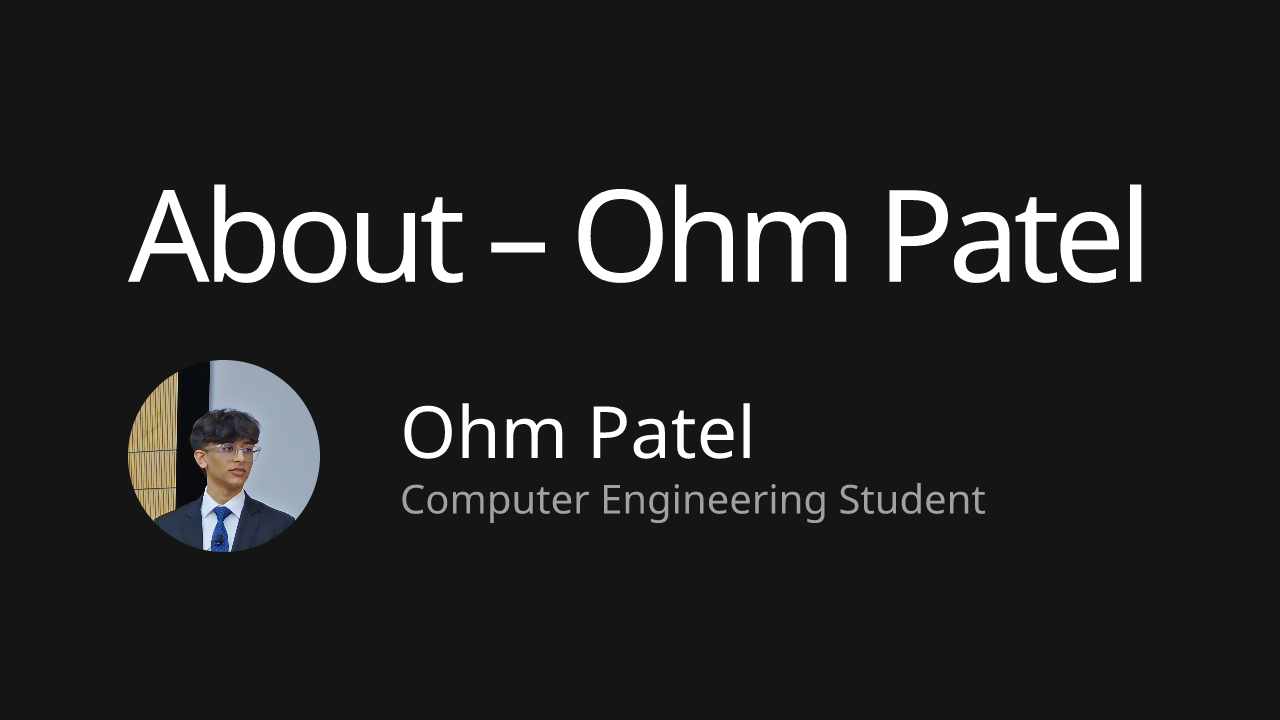 About – Ohm Patel